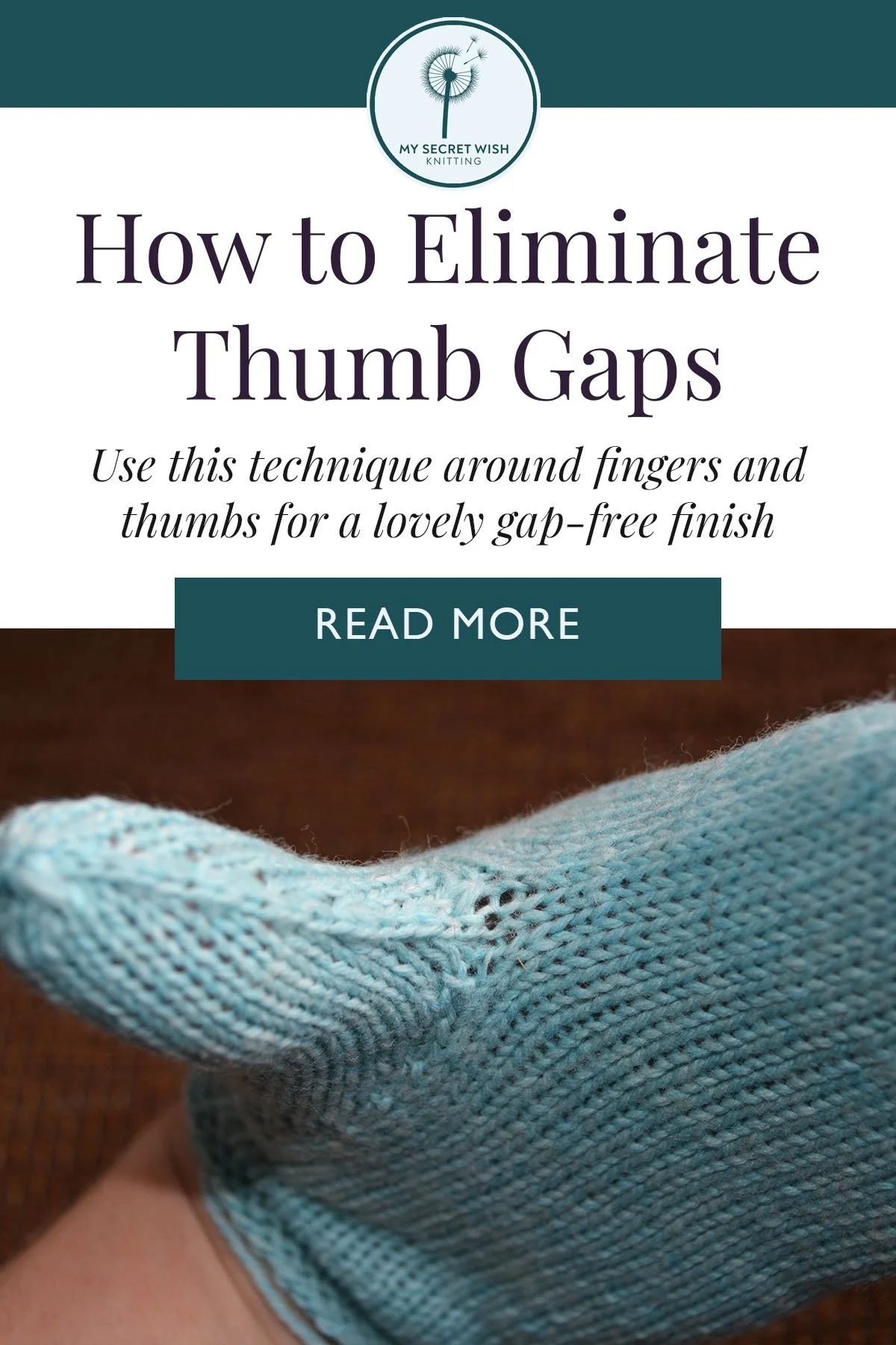 Eliminate Thumb Gaps with 5-in-1 Pickup — My Secret Wish Knitting