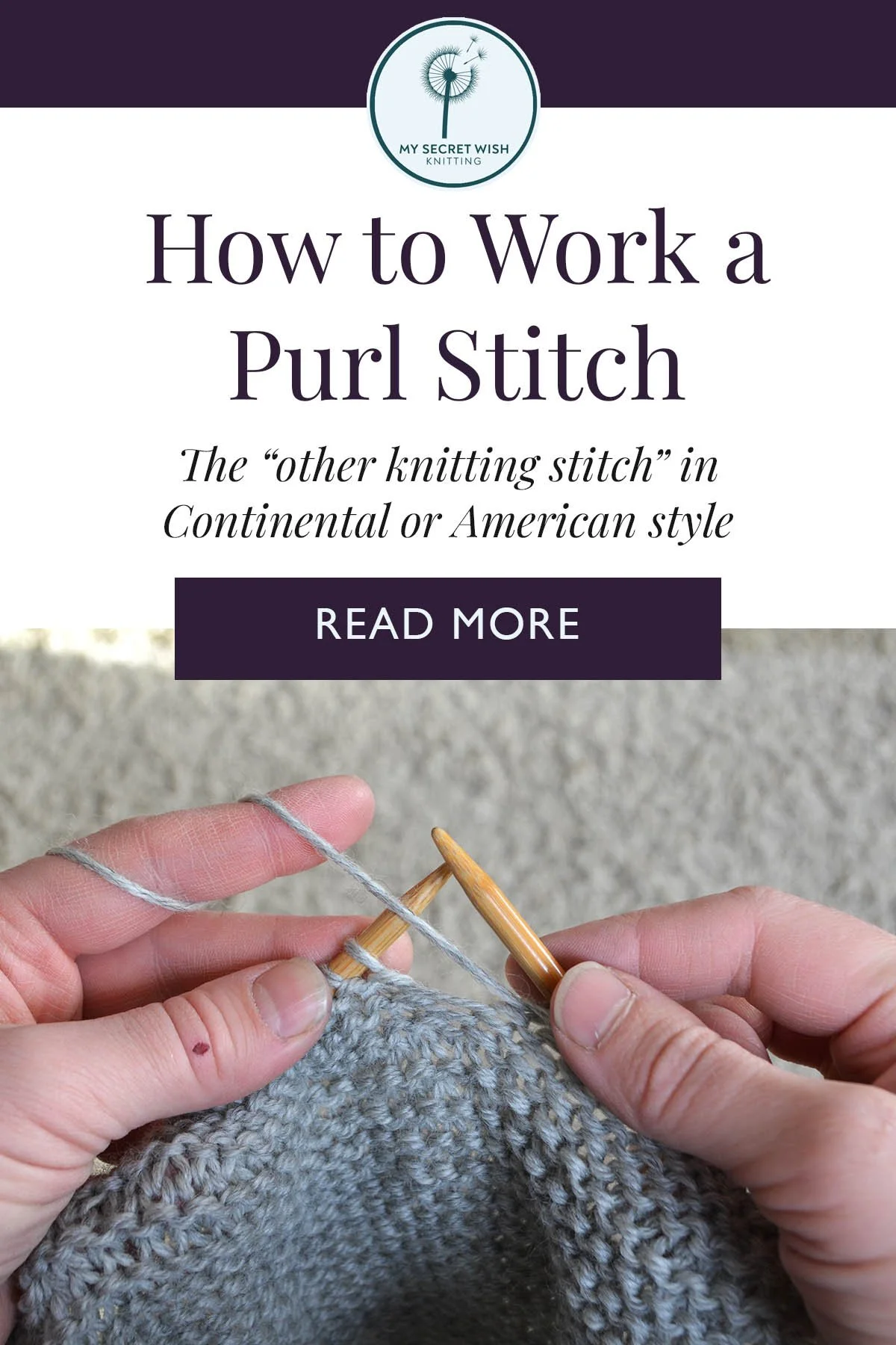 How to do the Purl Stitch — My Secret Wish Knitting