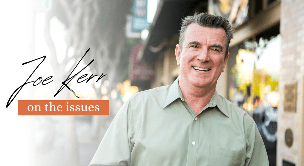 On the Issues — Joe Kerr for Congress