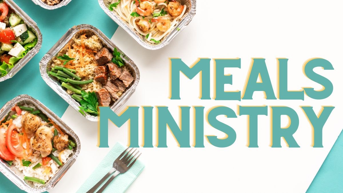 Meals Ministry — Table Rock Church