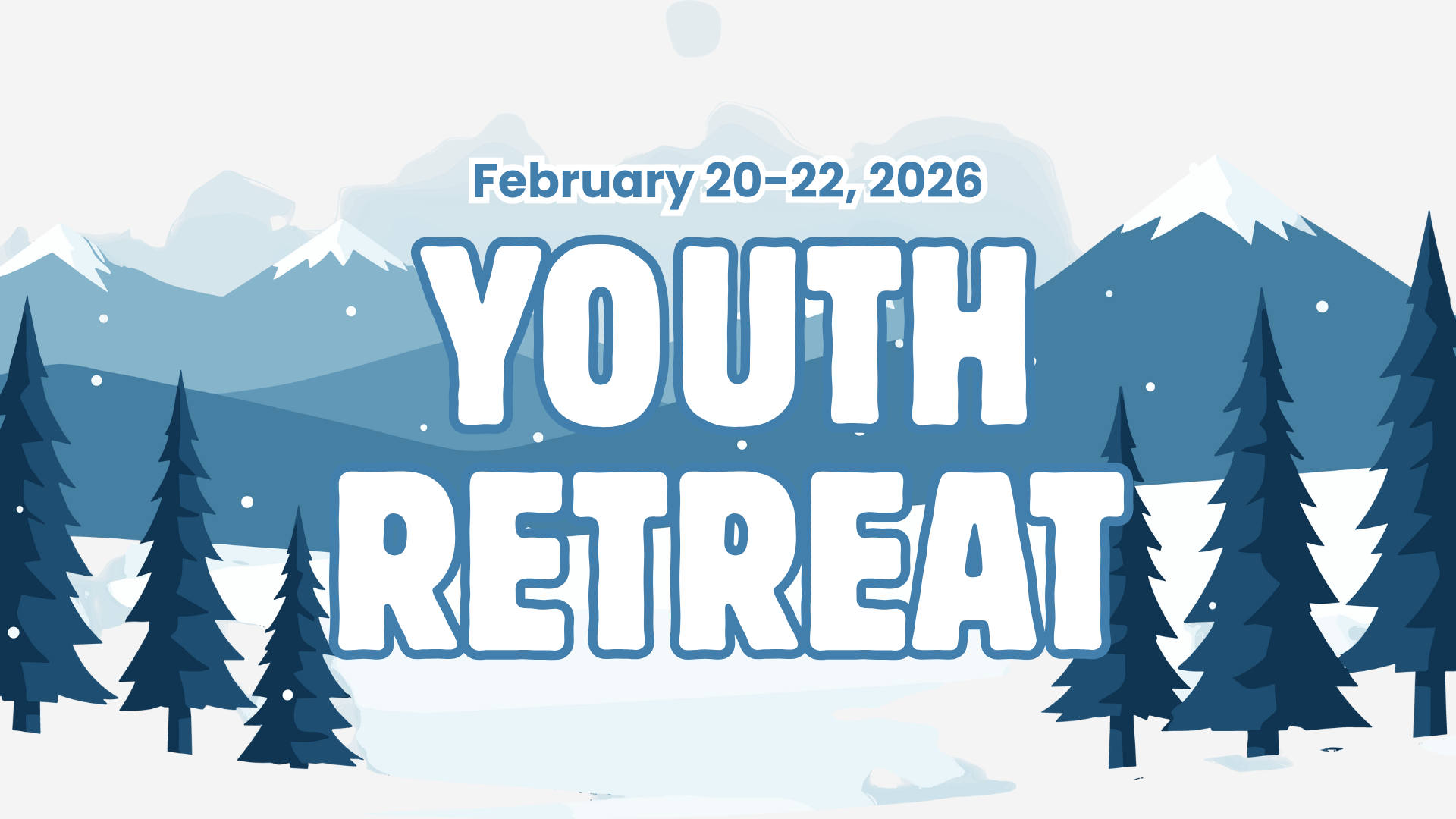 Youth Winter Retreat — Christ Community Church
