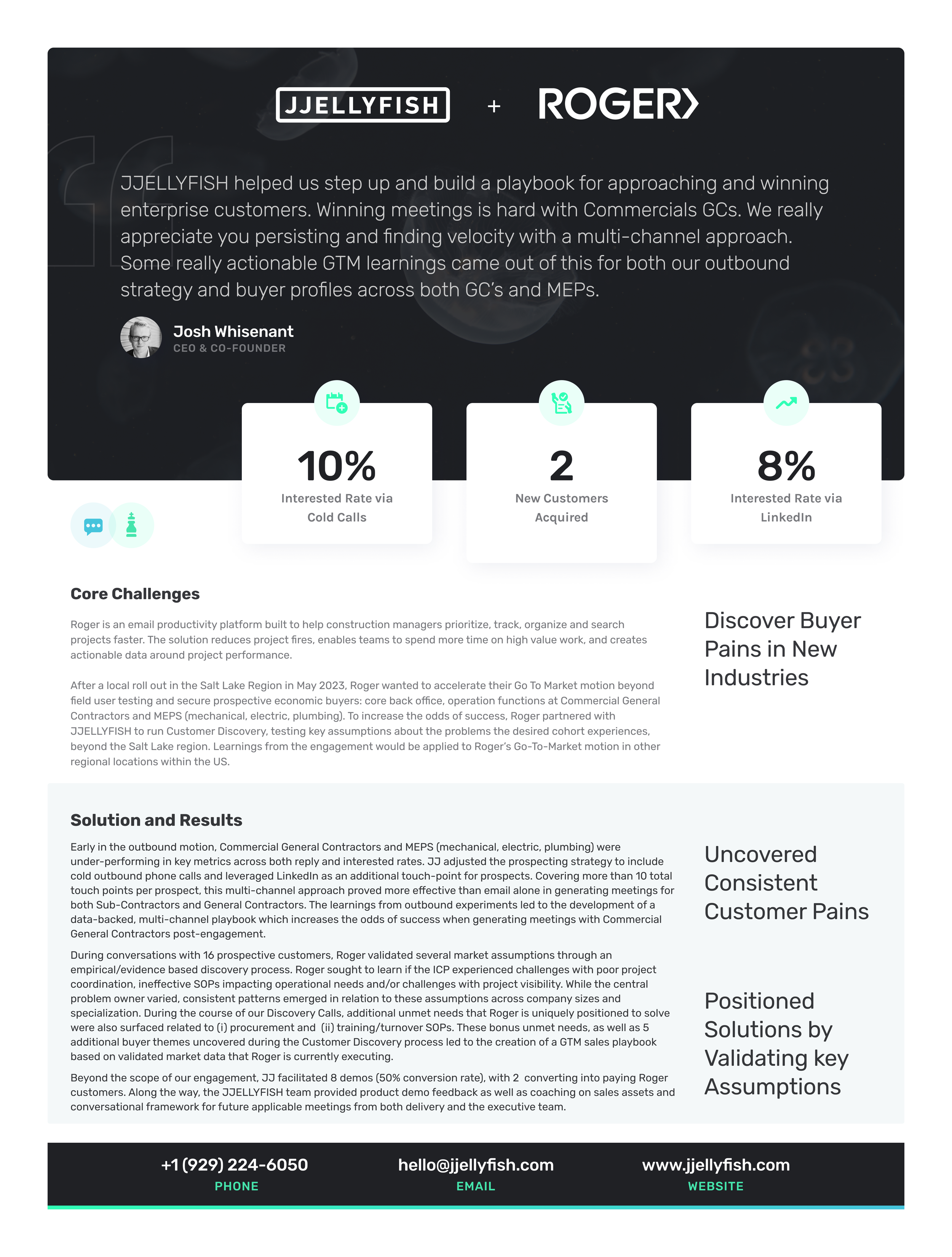 Roger Case Study — JJELLYFISH