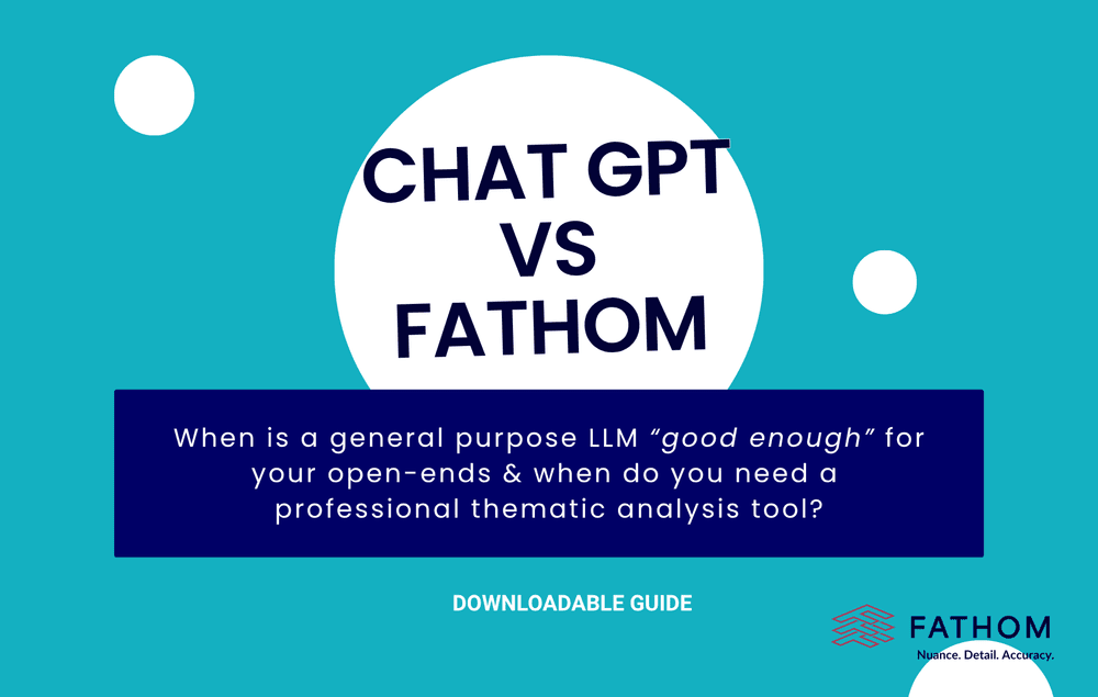 Resources, Insights and Case Studies for Survey Design and Text Analysis From Fathom AI | Fathom