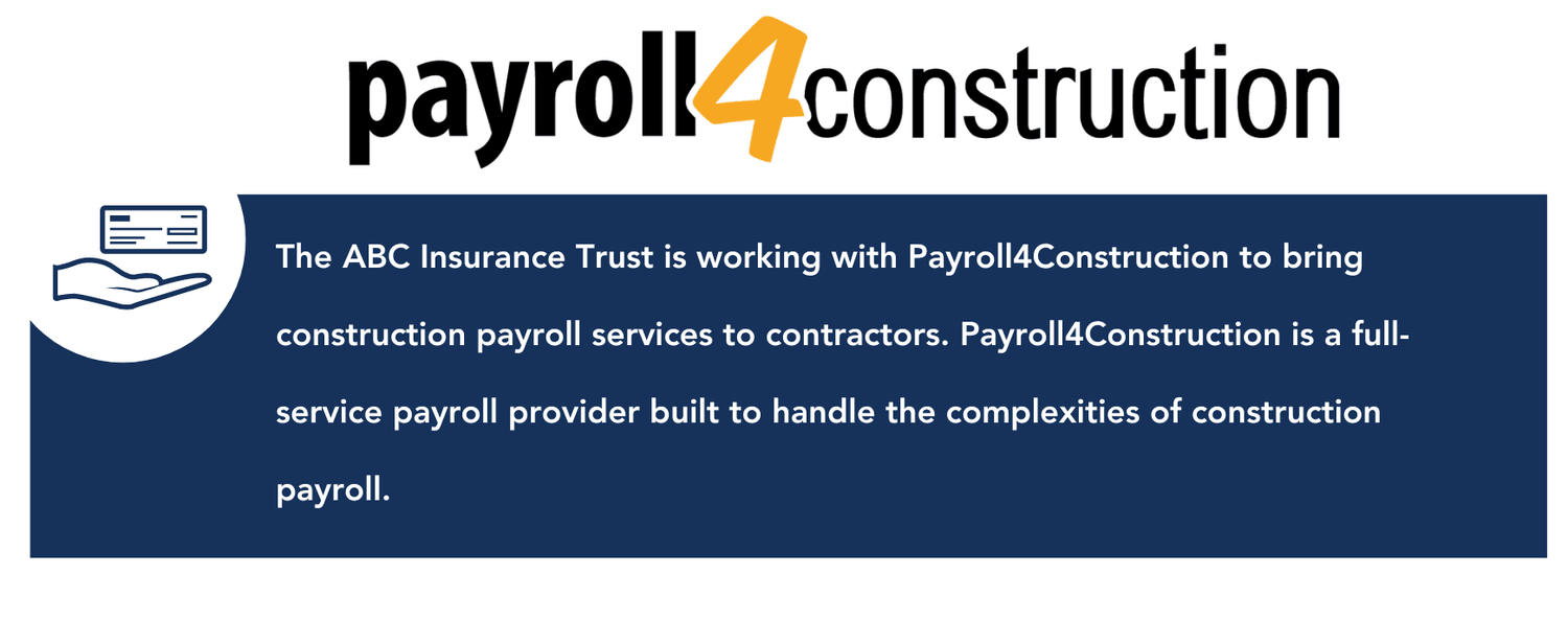 Payroll4Construction — ABC Insurance Trust