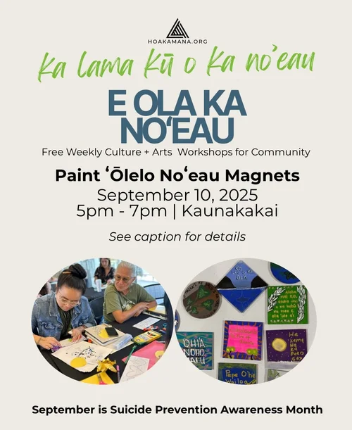 Ka Lama Ku O Ka No’eau: Malamalama I Ke Ola — Ho'aka Mana