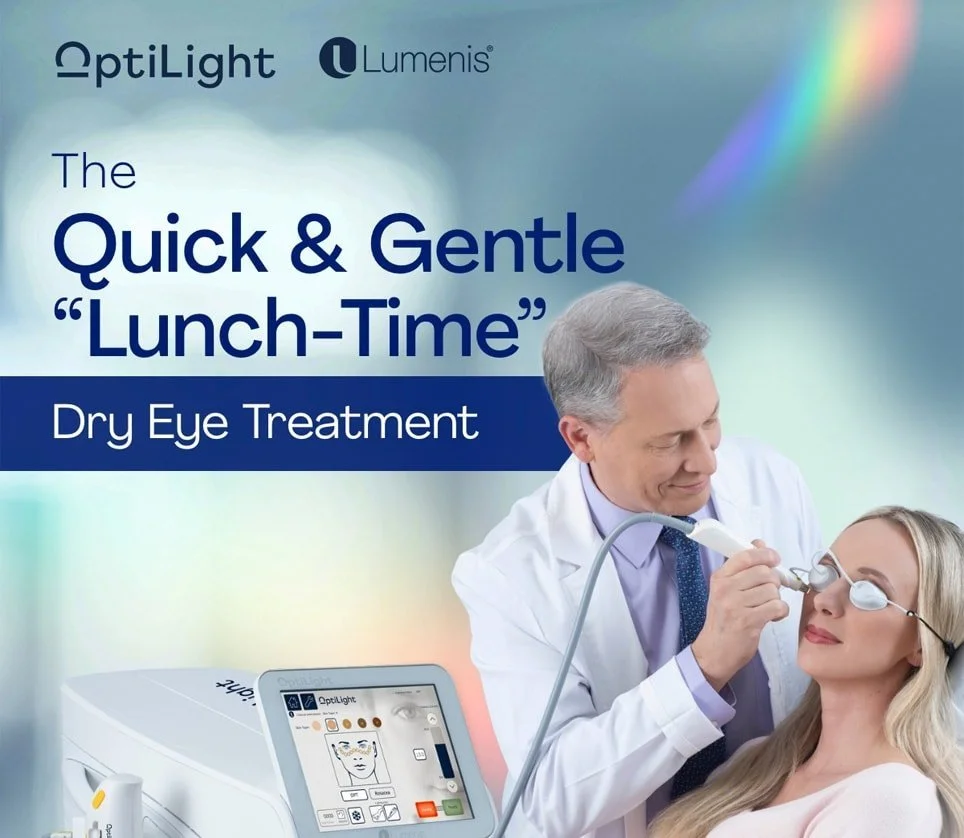 Lumenis OptiLight IPL: A New FDA Approved Treatment for Dry Eye Disease — Sunshine Optometry