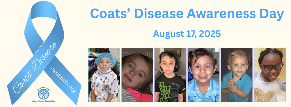 Coats' Disease Awareness Day — Jack McGovern Coats' Disease Foundation