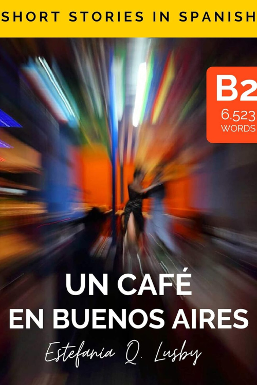 Intermediate Spanish Reading: 7 fun books for fluency | Spanish with ...