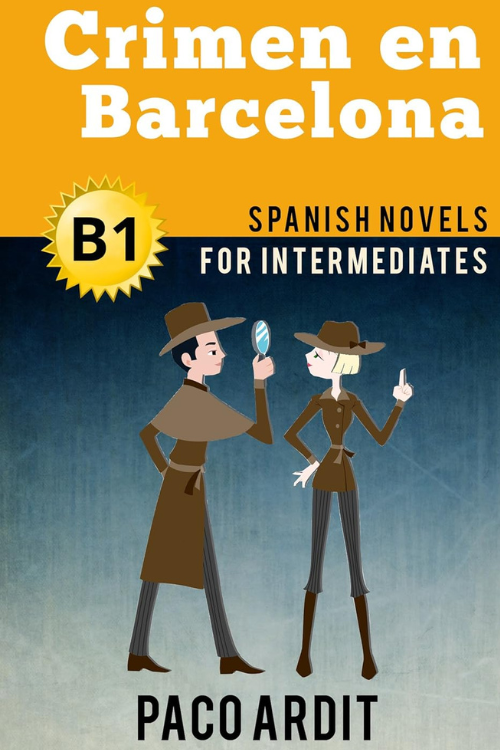 Intermediate Spanish Reading: 7 fun books for fluency | Spanish with ...