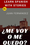 Intermediate Spanish Reading: 7 fun books for fluency | Spanish with ...