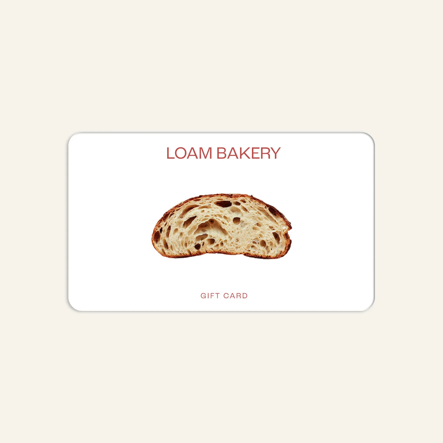 ORDER — LOAM BAKERY