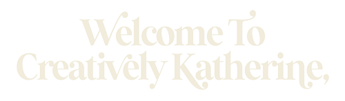 Creatively Katherine