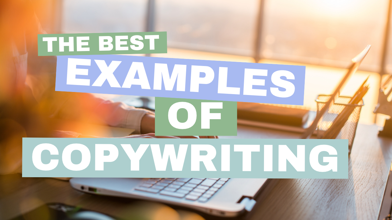 Examples of Copywriting: How the Pros Hook and Reel You In — The Blog ...