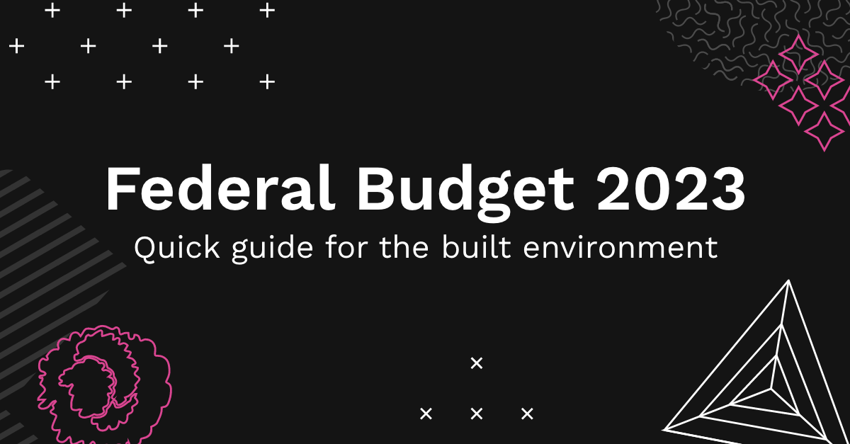 Victorian State Budget 2023 - Quick guide for the built environment ...