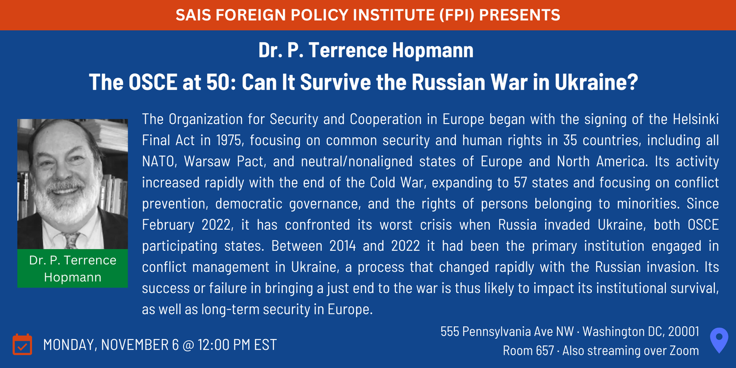The OSCE at 50: Can It Survive the Russian War in Ukraine? — SAIS ...