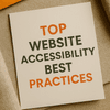 Best Practices on Website Accessibility — Growthopedia