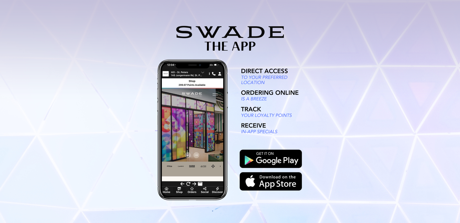 SWADE Cannabis Dispensary | St. Louis, Missouri