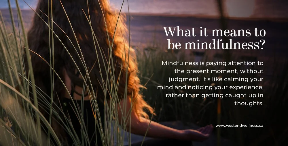 Mindfulness in Wellness: Enhance Your Life with Presence