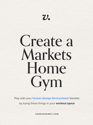 Human Design at Home: Set up your Environment — Vaness Henry