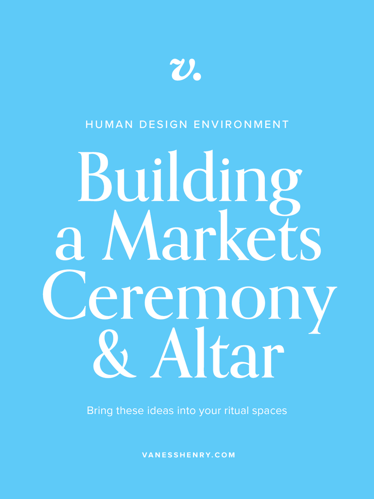 Human Design Environment Blog — Vaness Henry