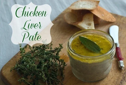 How to Make a Chicken Liver Pate — Real Food Devotee