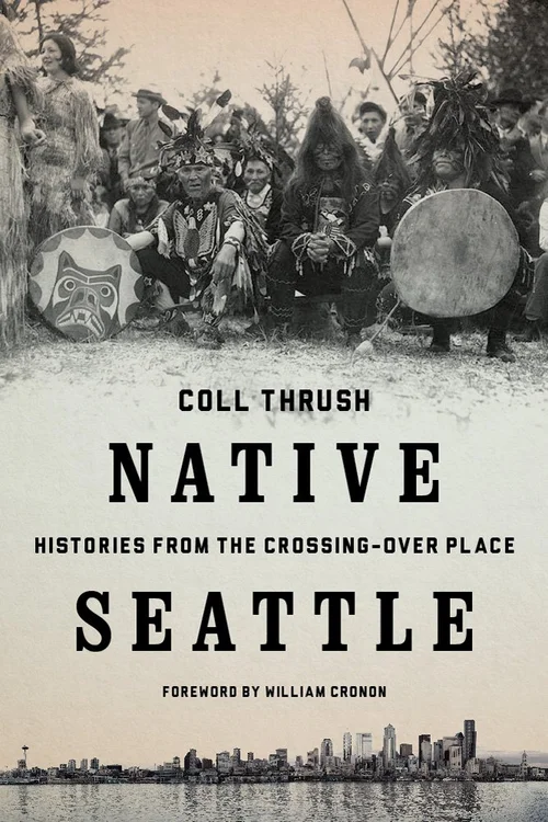 Native Seattle — Coll Thrush