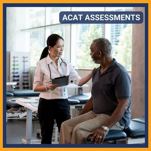 What you can expect from your ACAT assessment process.