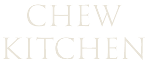 Menus — Chew Kitchen