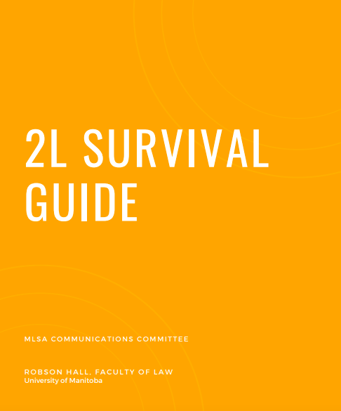 Survival Guides — Manitoba Law Students' Association