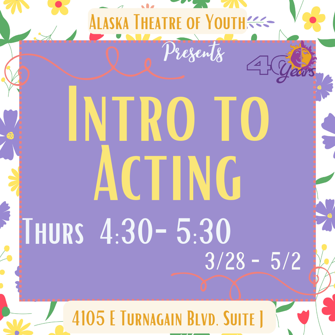 Theatre Classes — Alaska Theatre of Youth