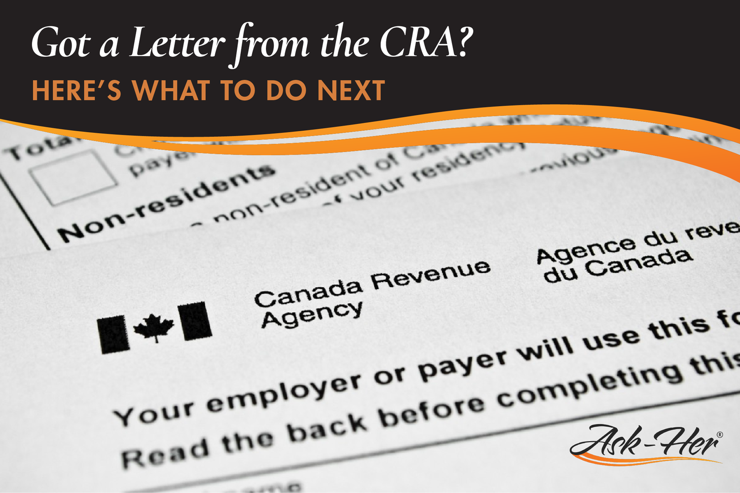 Got a Letter from the CRA? 5 Steps to Handle It the Right Way — Ask-Her ...