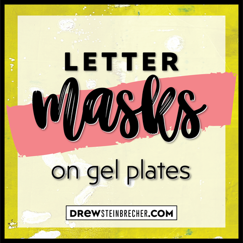 Tutorial: Masked letter print cards — Drew Steinbrecher Art