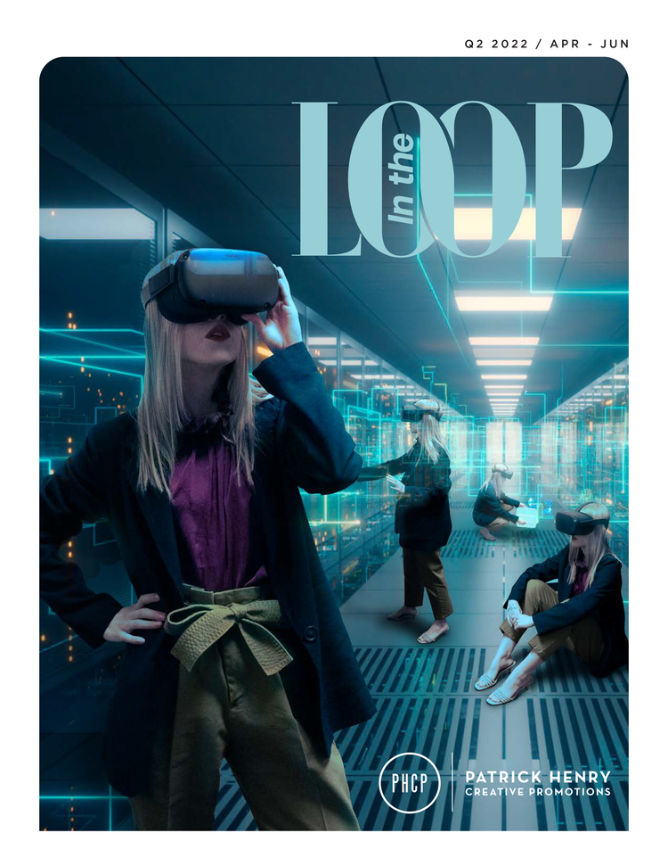 PHCP's In the Loop — PHCP - Patrick Henry Creative Promotions