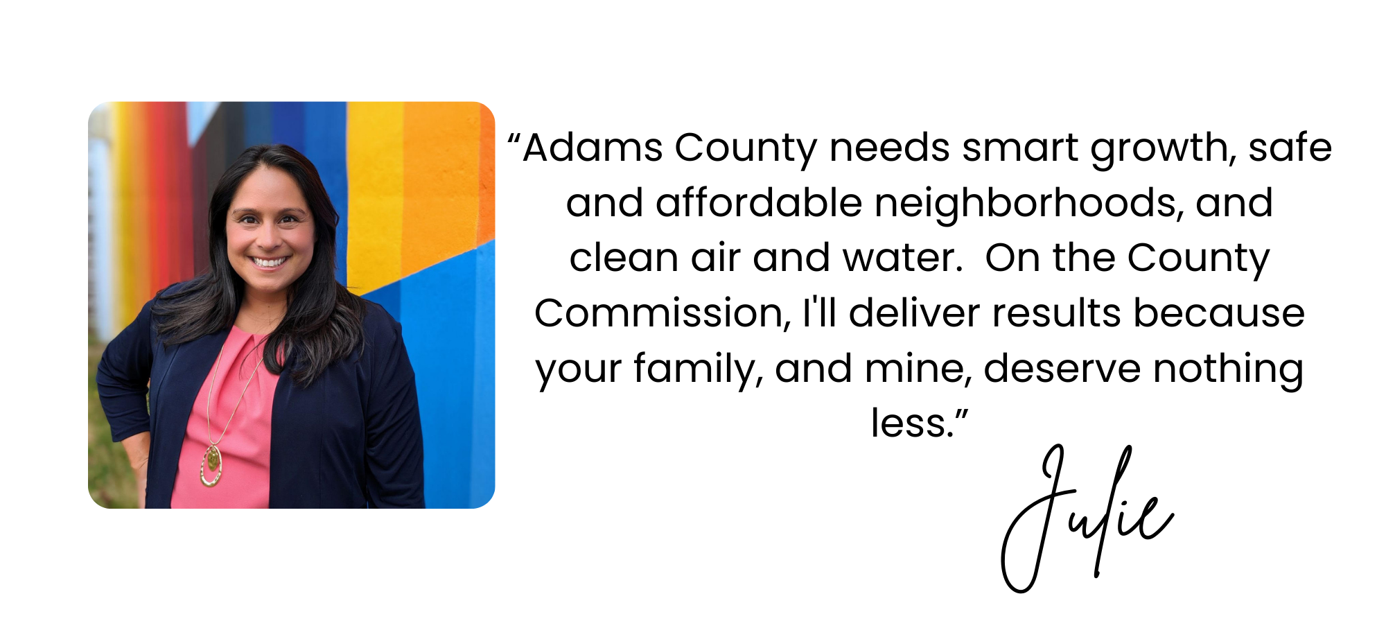 Priorities — Julie Duran Mullica for Adams County Commissioner