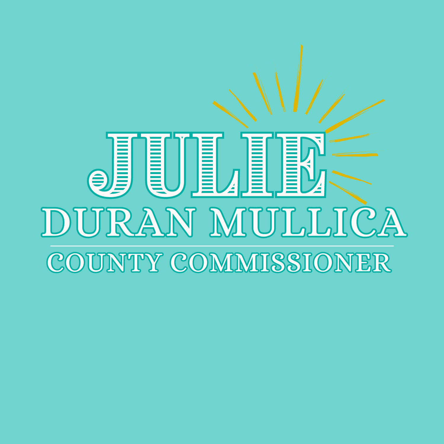 Julie Duran Mullica for Adams County Commissioner