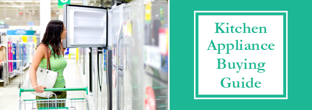 Kitchen Appliance Buying Guide — MBS Interiors