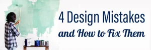 4 Design Mistakes & How to Fix Them — MBS Interiors