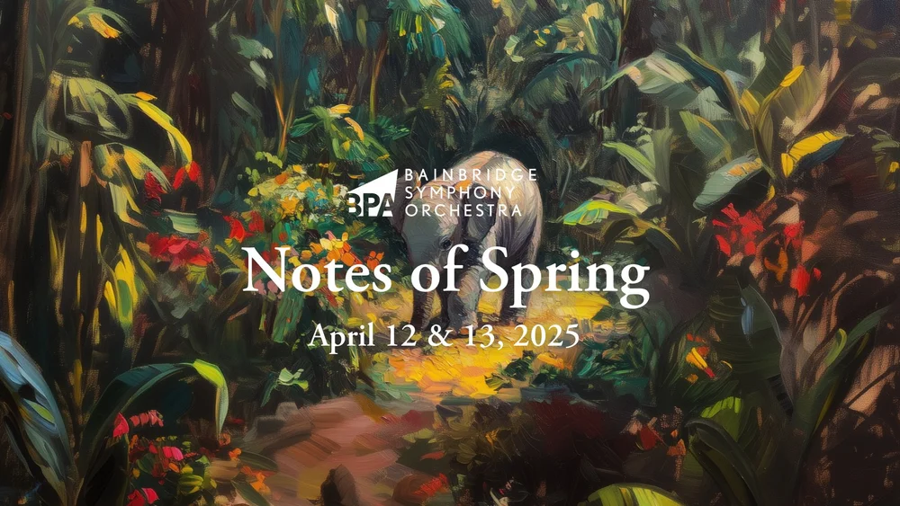 Bainbridge Symphony Orchestra Presents “Notes of Spring” — Bainbridge ...