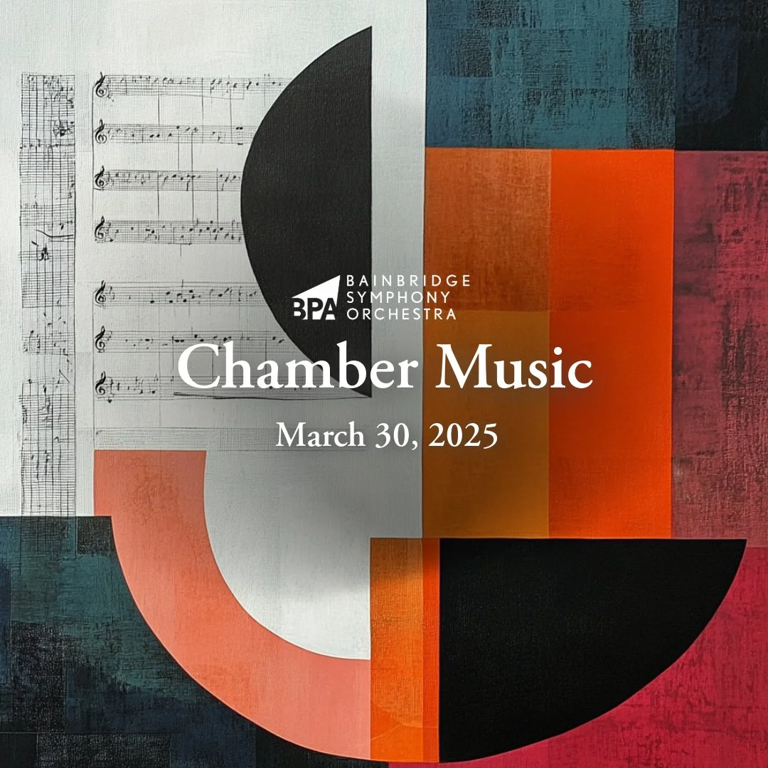 Bainbridge Symphony Orchestra March Chamber Music Concert — Bainbridge ...