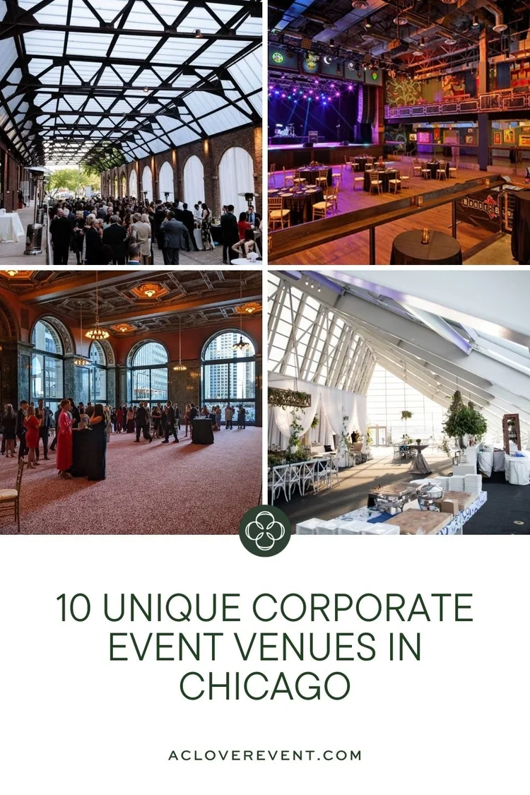 10 Unique Corporate Event Venues in Chicago — Clover Events & Productions