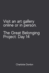 The Great Belonging Project: Day 14 — The Great Belonging + Spiritual ...