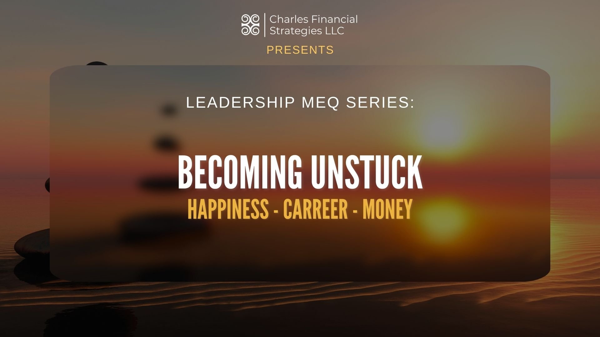 Summit: Becoming Unstuck — Dr. Sabine Charles