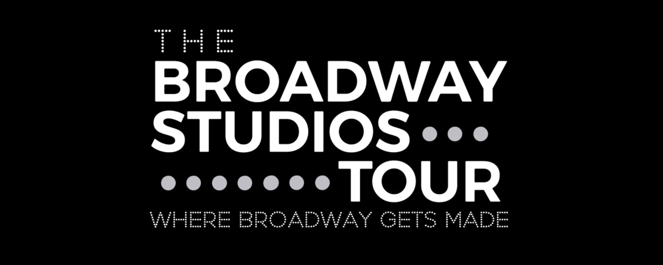 Broadway Studios Tour