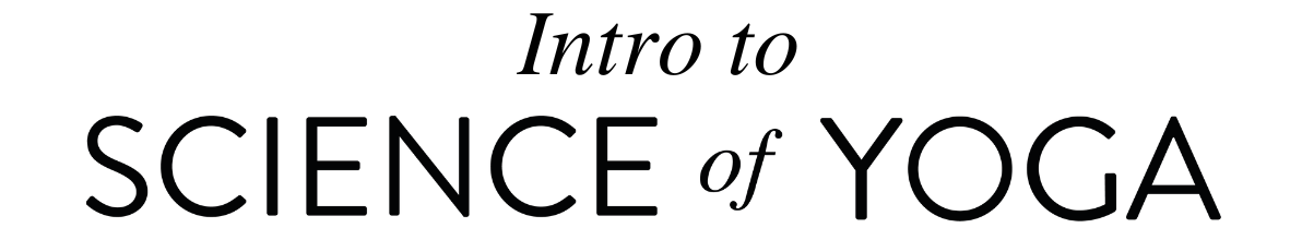 Join INTRO TO SCIENCE OF YOGA! — Ann Swanson Wellness