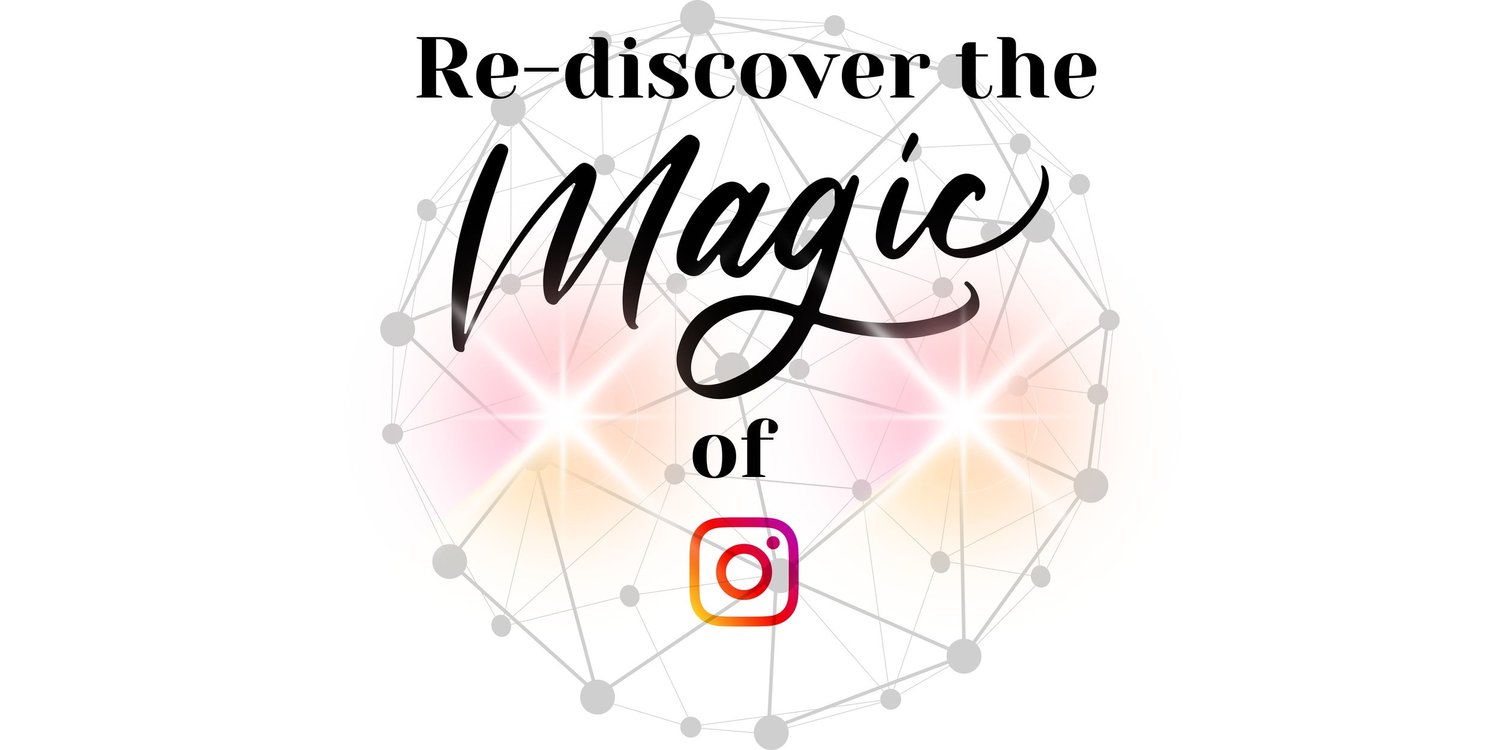 RE-discover the magic of Instagram. — Instagram Coach- Tips and ...
