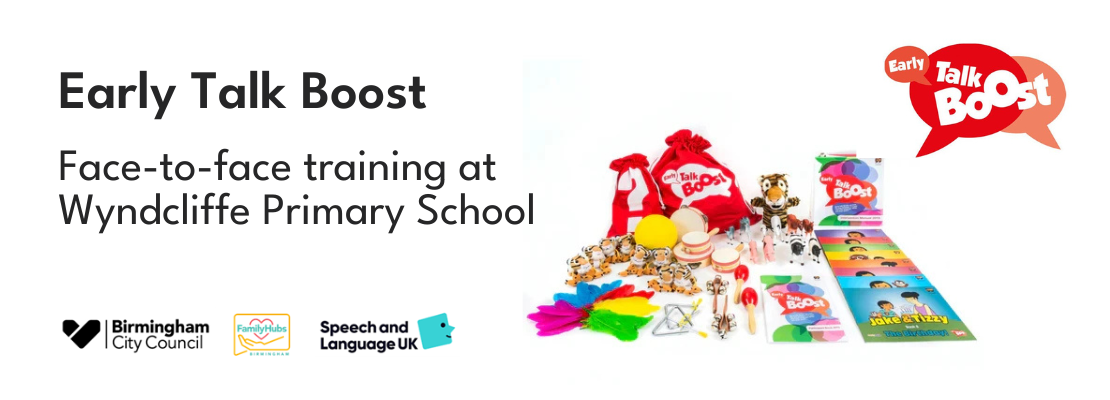 Early Talk Boost @ Wyndcliffe Primary School