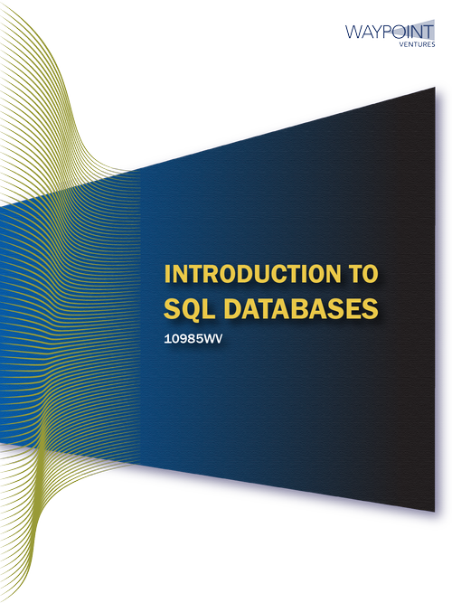 10985wv Introduction To Sql Databases — Waypoint Ventures Copy