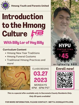 INTRODUCTION TO THE HMONG CULTURE WITH BILLY LOR OF HEY BILLY — New ...