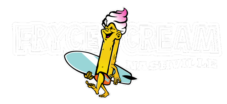 About — Fryce Cream Nashville