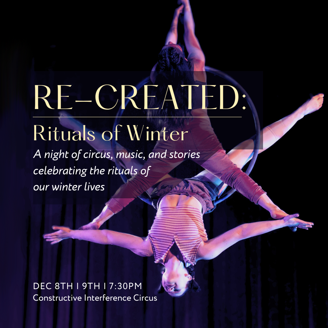 Re-Created: Rituals of Winter — Echo Theater Company